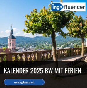 Kalender 2025 BW mit Ferien: Termine für Baden-Württemberg