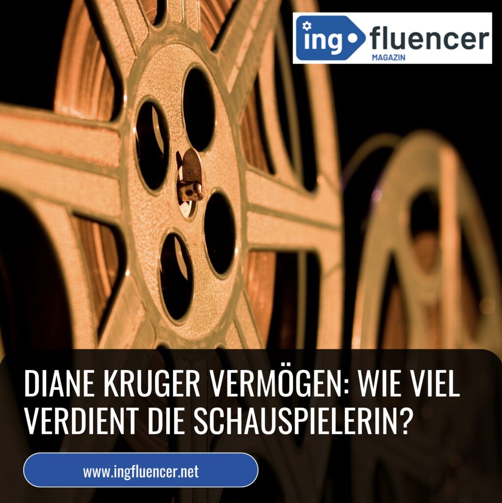 Diane Kruger Vermögen: Aktuelle Schätzungen und Fakten