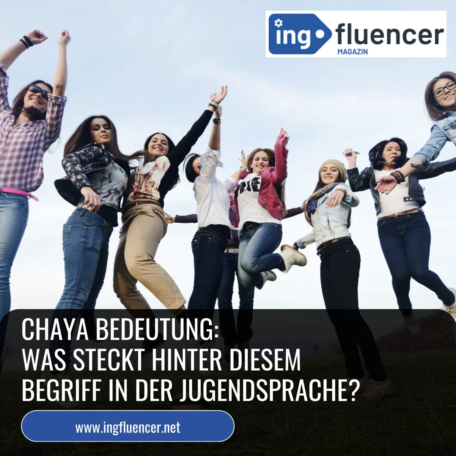 Chaya Bedeutung: Was der Begriff in der Jugendsprache meint